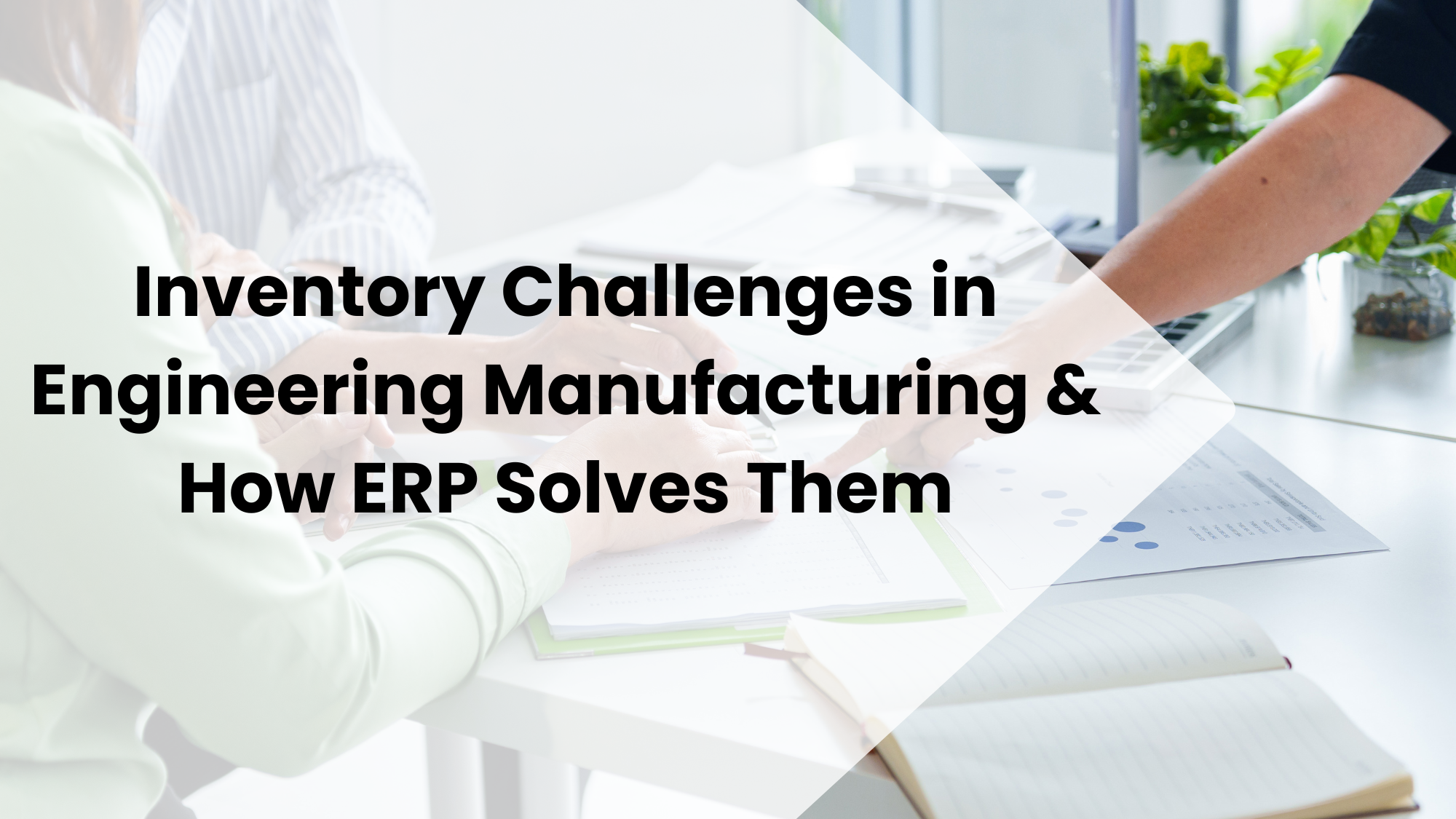 ERP Implementation Challenges Faced by Engineering Manufacturers in ...